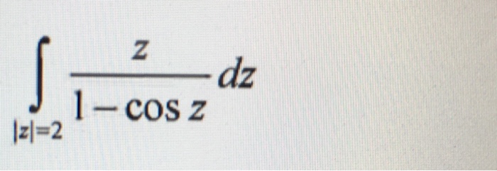 Solved Evaluate the integral using Cauchy residue theorem. | Chegg.com