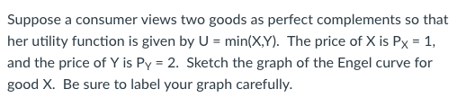 Solved Suppose a consumer views two goods as perfect | Chegg.com