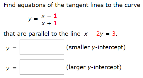 Solved Find equations of the tangent lines to the curve y = | Chegg.com