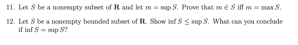 Solved Let S be a nonempty subset of R and let m = sup S. | Chegg.com