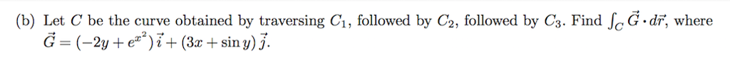 Solved 1. Let C1,C2, and Cs be the oriented curves shown in | Chegg.com