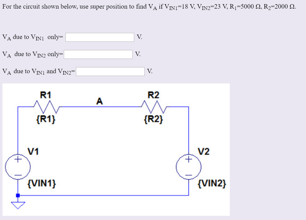 Solved For the circuit shown below, use super position to | Chegg.com