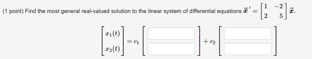 Solved Find the most general real-valued solution to the | Chegg.com