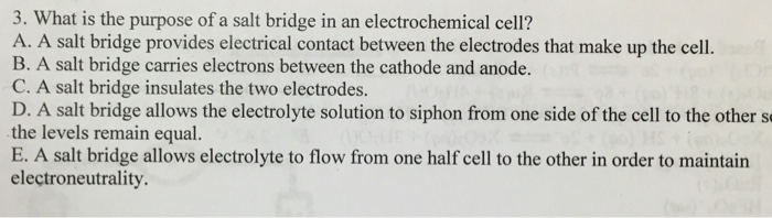 Solved What is the purpose of a salt bridge in an | Chegg.com
