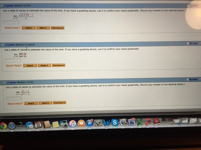 Solved Use A Table Of Values To Estimate The Value Of The