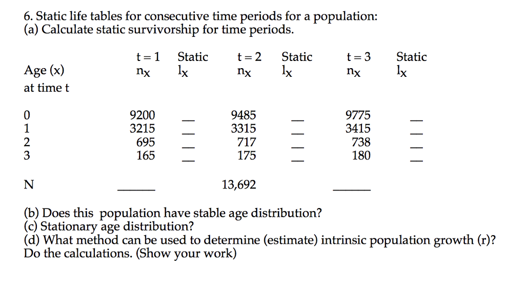 6. Static life tables for consecutive time periods | Chegg.com
