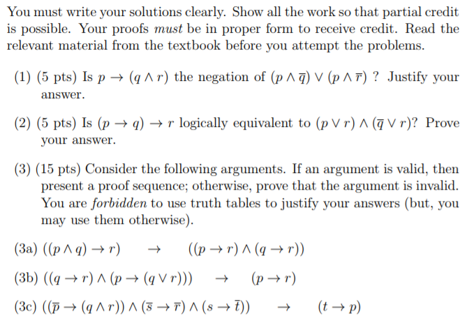 Solved is possible. Your proofs must be in proper form to | Chegg.com