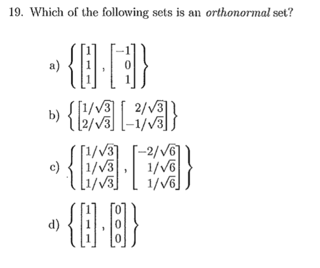 Solved 19. Which of the following sets is an orthonormal | Chegg.com