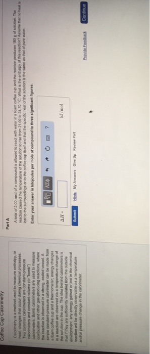 Solved Calorimetry is a method used to measure enthalpy, or | Chegg.com