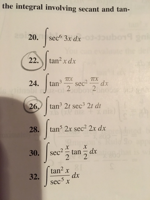 Solved the integral involving secant and tan- integral | Chegg.com Solved the integral involving secant and tan- integral | Chegg.com