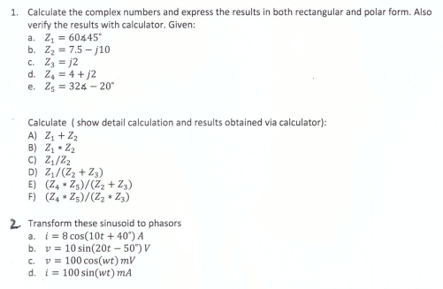 Solved Calculate the complex numbers and express the results | Chegg.com