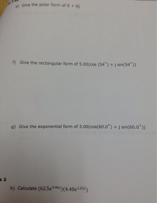 Solved Give the polar form of 8+6j Given the rectangular | Chegg.com