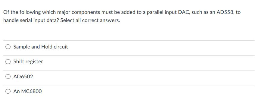 Solved Of the following which major components must be added | Chegg.com