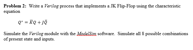 Write a Verilog process that implements a JK | Chegg.com
