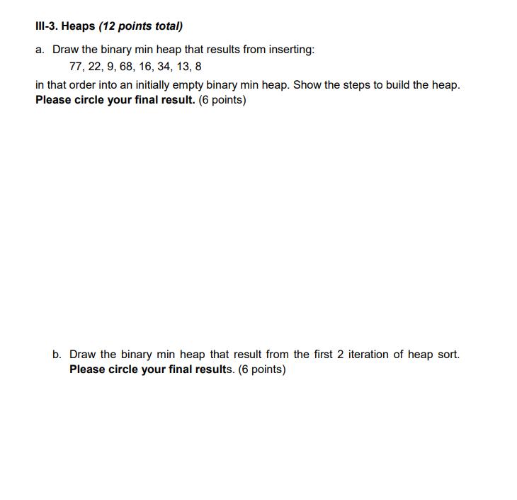 Solved Ill 3 Heaps 12 Points Total A Draw The Binary Min