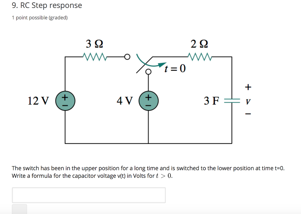 Solved 9. RC Step response 1 point possible (graded) 2 S2 3 | Chegg.com