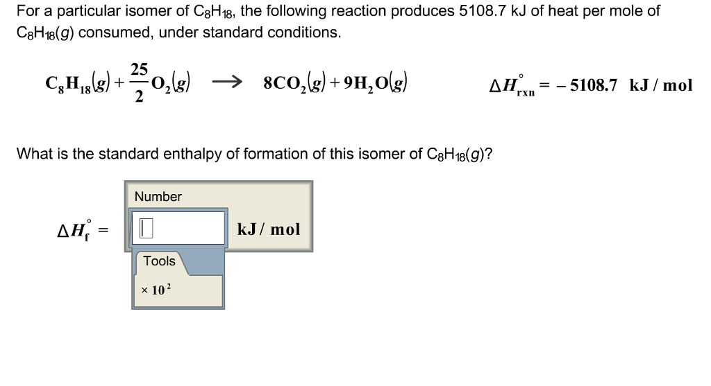 Solved For a particular isomer of C8H 18, the following | Chegg.com