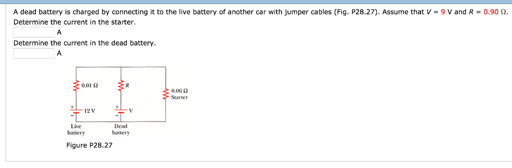 Solved A dead battery is charged by connecting it to the | Chegg.com