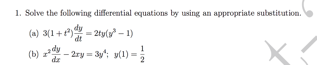 Solved 1. Solve the following differential equations by | Chegg.com