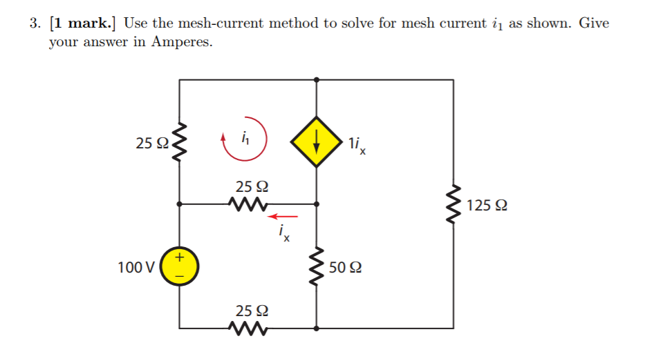 Solved 3. [1 mark.] Use the mesh-current method to solve for | Chegg.com