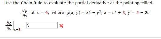 Solved Use the Chain Rule to evaluate the partial derivative | Chegg.com