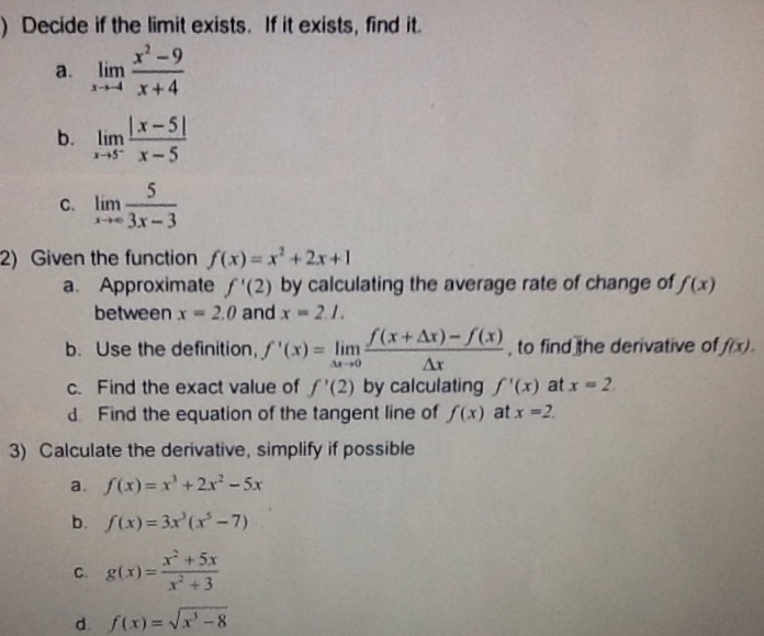Solved Decide if the limit exists. If it exists, find it, | Chegg.com