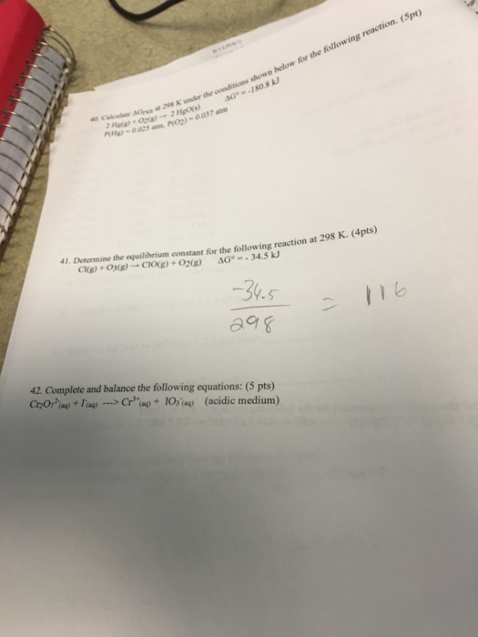 Solved Calculate Delta G_rxn at 295 K under the conditions | Chegg.com