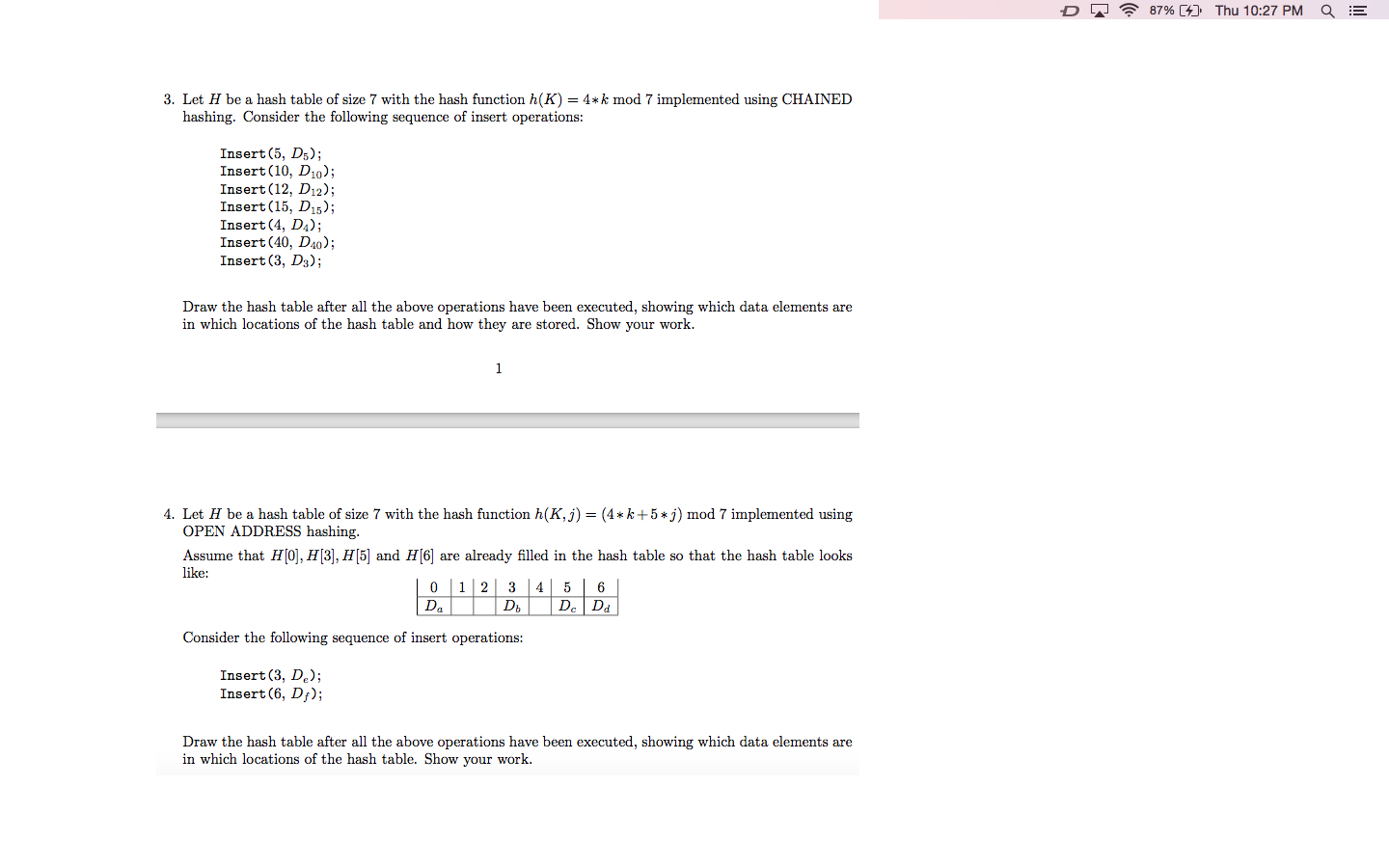 Solved Let H Be A Hash Table Of Size 7 With The Hash