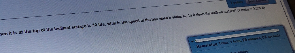 Solved QUESTION 2 A 40 lb box is initially at the top of the | Chegg.com