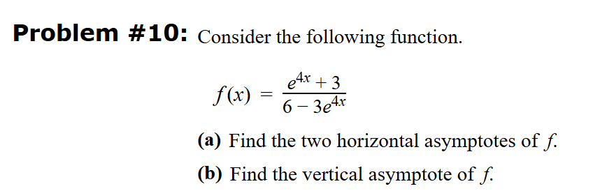 Solved Consider The Following Function F X E 4x 3 6