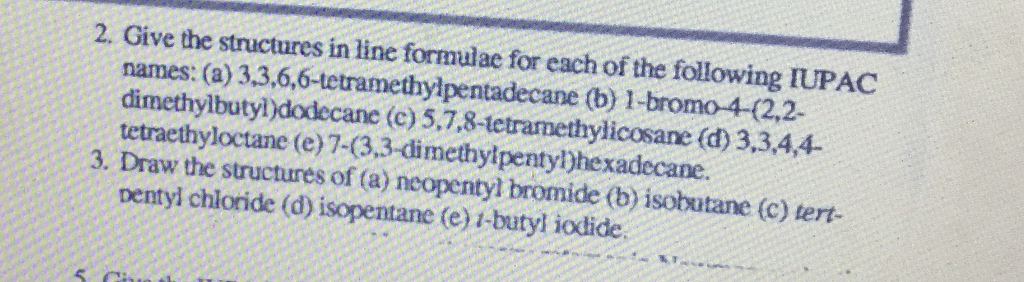 Solved 2. Give the structures in line formulae for each of | Chegg.com