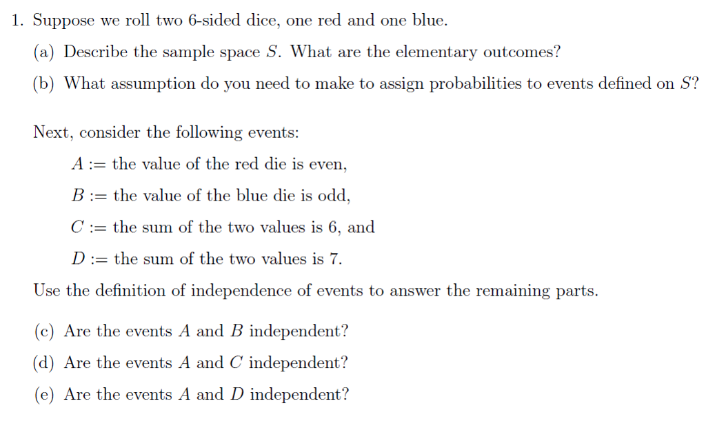 Solved 1. Suppose we roll two 6-sided dice, one red and one | Chegg.com