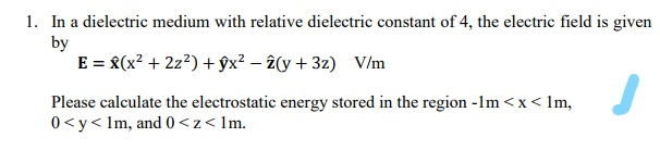 Solved 1. In a dielectric medium with relative dielectric | Chegg.com
