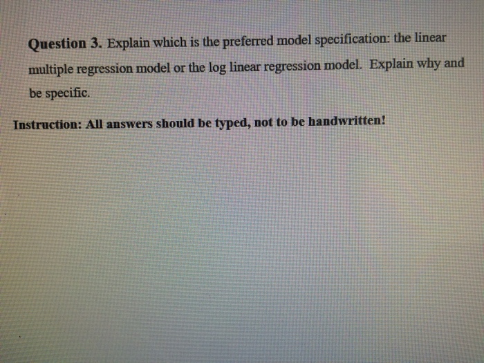 Solved Explain which is the preferred model specification: | Chegg.com