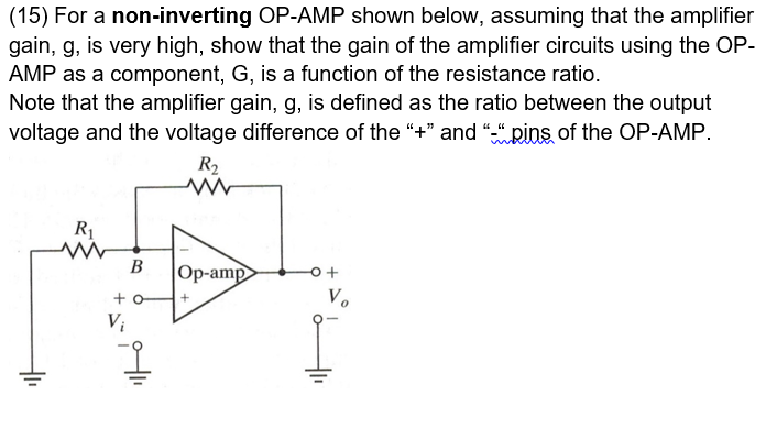 Solved For a non-inverting OP-AMP shown below, assuming that | Chegg.com