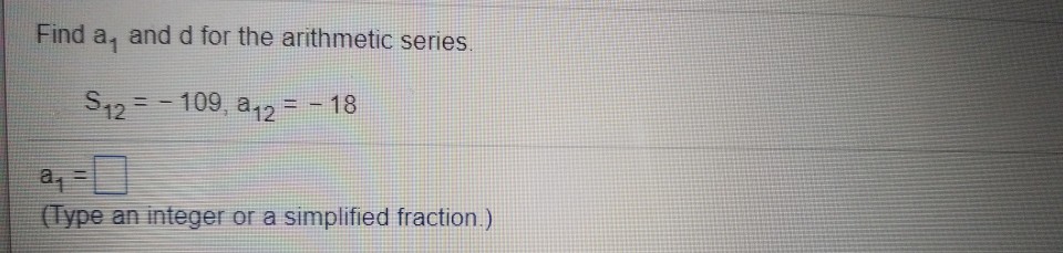 Solved Find a, and d for the following arithmetic sequence | Chegg.com