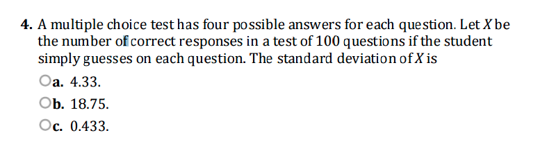 Solved 4. A multiple choice test has four possible answers | Chegg.com