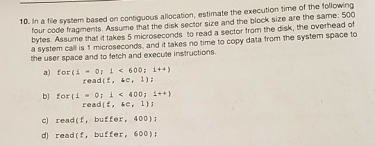 Solved 10. In a file system based on contiguous allocation, | Chegg.com