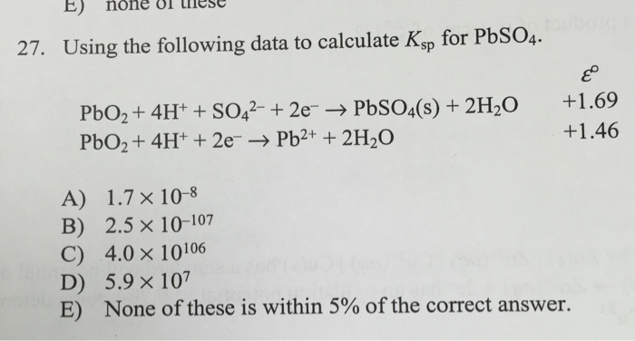 Solved E) none of these 27. Using the following data to | Chegg.com