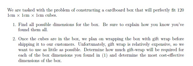 Solved We are tasked with the problem of constructing a | Chegg.com