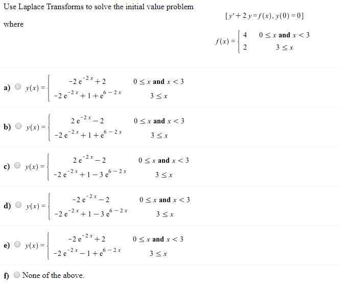 Solved Use Laplace Transforms to solve the initial value | Chegg.com