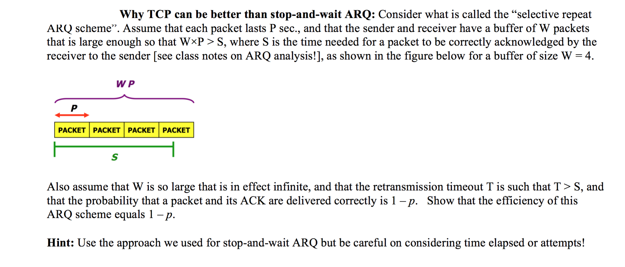 Solved Why TCP can be better than stop-and-wait ARQ: | Chegg.com