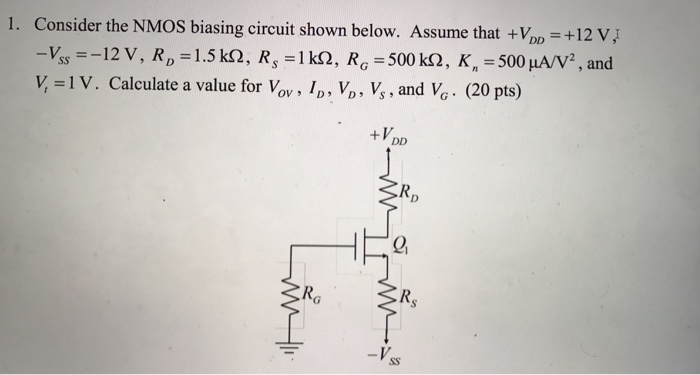 Solved Consider the NMOS biasing circuit shown below. Assume | Chegg.com