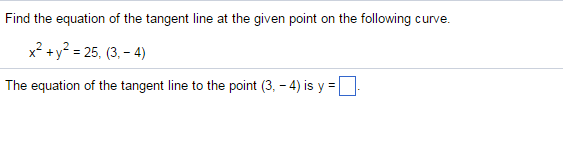 Solved Find the equation of the tangent line at the given | Chegg.com