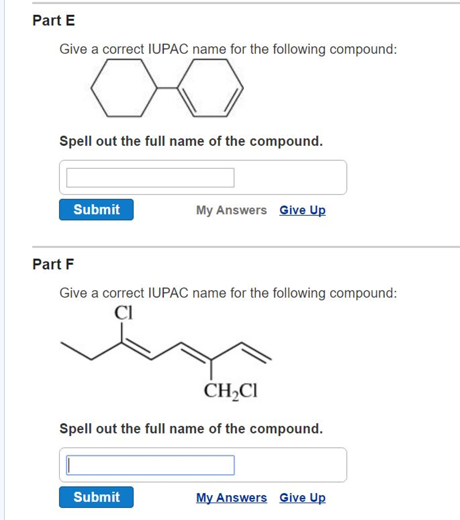 Solved Part E Give a correct IUPAC name for the following | Chegg.com