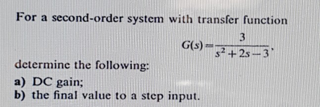 Solved For a second-order system with transfer function G | Chegg.com