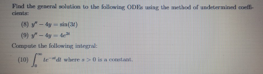 Solved Find the general solution to the following ODEs using | Chegg.com