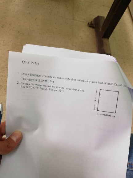 Solved Q3 :( 15 %) . Design dienensions of rectangular | Chegg.com