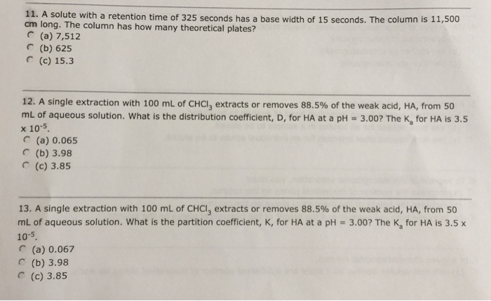 Solved A solute with a retention time of 325 seconds has a | Chegg.com