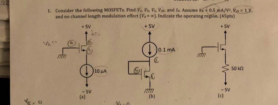 Solved 1. Consider the following MOSFETs. Find V. Vo, Vs Vov | Chegg.com